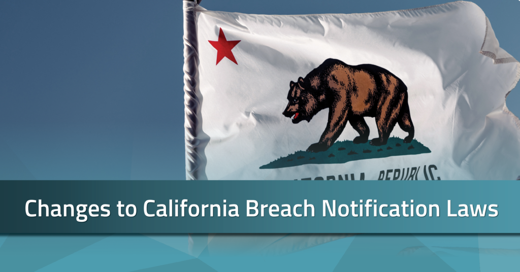 Changes to California Breach Notification Laws | RadarFirst