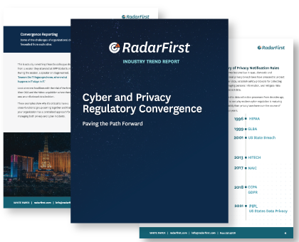 Cyber and Privacy Regulatory Convergence Report | RadarFirst